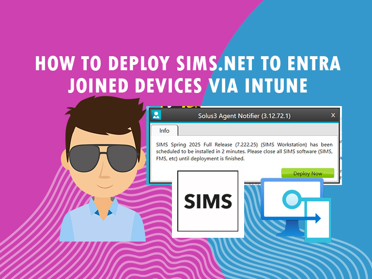 How to deploy SIMS.net to Entra Joined Devices - Tech Blog, News, How ...